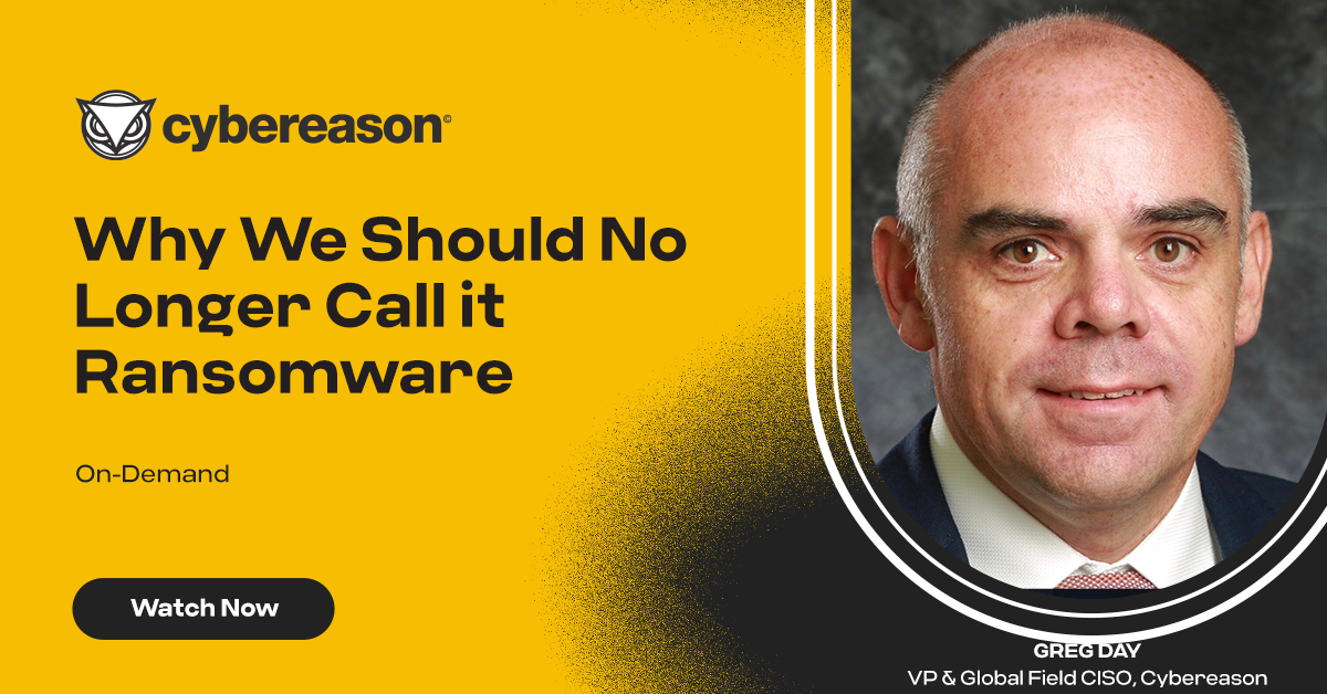 Why We Should No Longer Call it Ransomware | Webinar